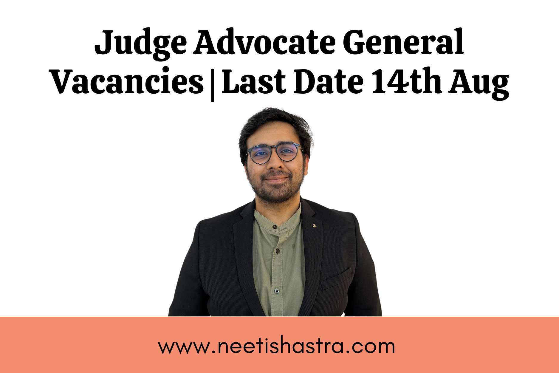 10 Legal Vacancies as the Indian Army Judge Advocate General - Neeti ...