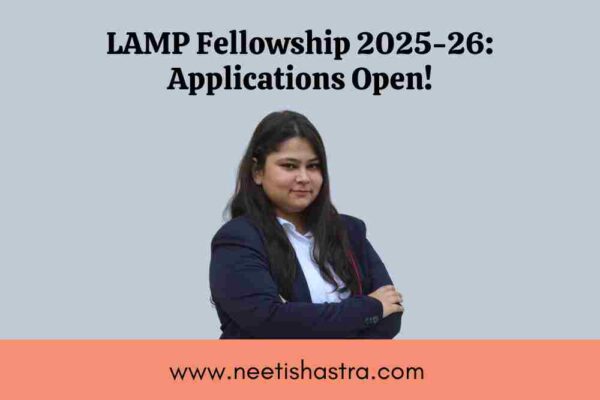 LAMP Fellowship 2025-26: Applications Open! - Neeti Shastra